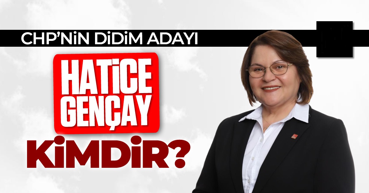 CHP'nin Didim adayı 'Hatice Gençay' kimdir? - Voyn Haber
